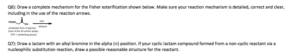 Solved Q6: Draw a complete mechanism for the Fisher | Chegg.com