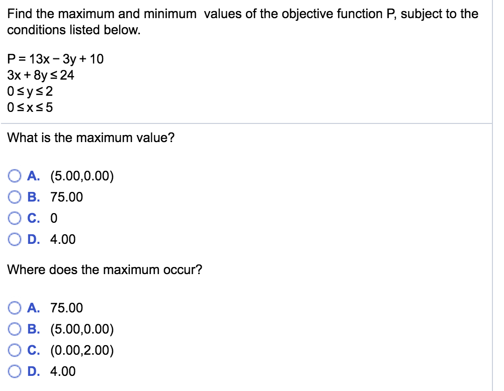 Solved Find the maximum and minimum values of the objective | Chegg.com