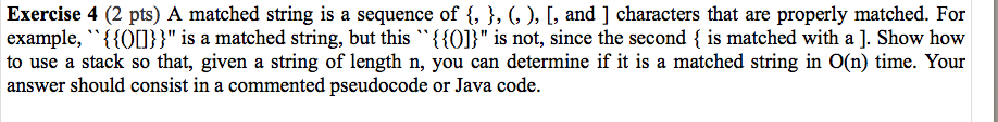 Solved A Matched String Is A Sequence Of And 7670