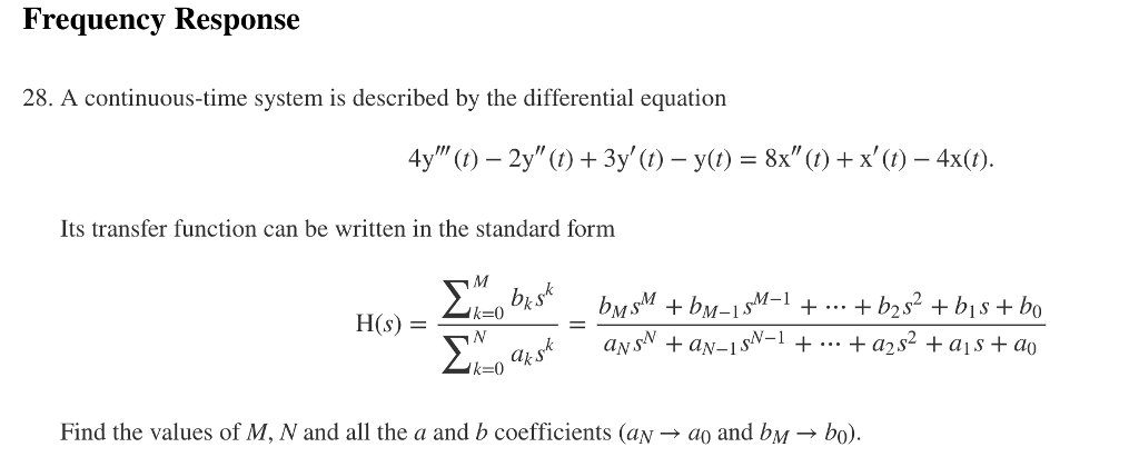 Solved Frequency Response 28. A continuous-time system is | Chegg.com