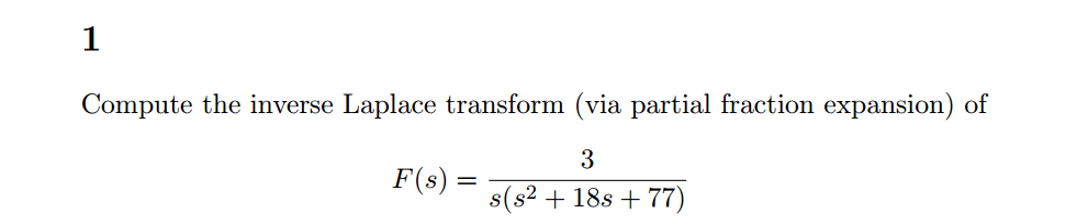 Solved Compute the inverse Laplace transform (via partial | Chegg.com