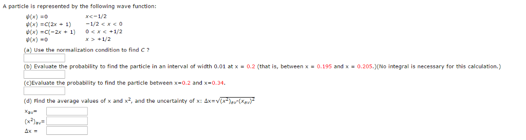Solved A particle is represented by the following wave | Chegg.com