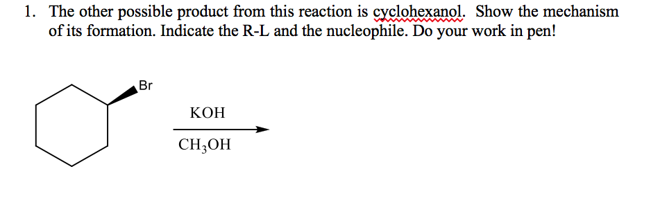 Solved 1. The other possible product from this reaction is | Chegg.com