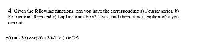 Solved 4. Given the following functions, can you have the | Chegg.com
