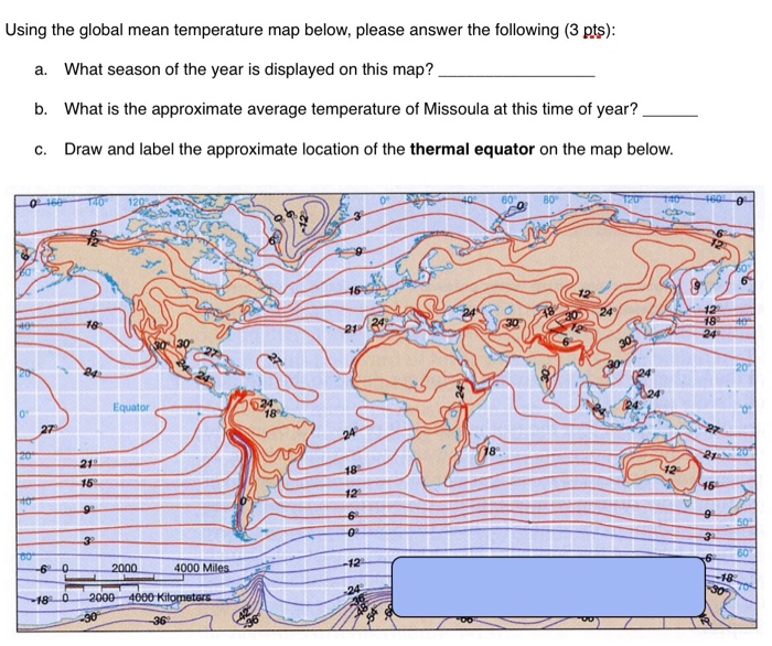 Solved Using the global mean temperature map below, please | Chegg.com