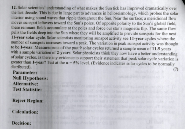Solved 12. Solar scientists' understanding of what makes the | Chegg.com