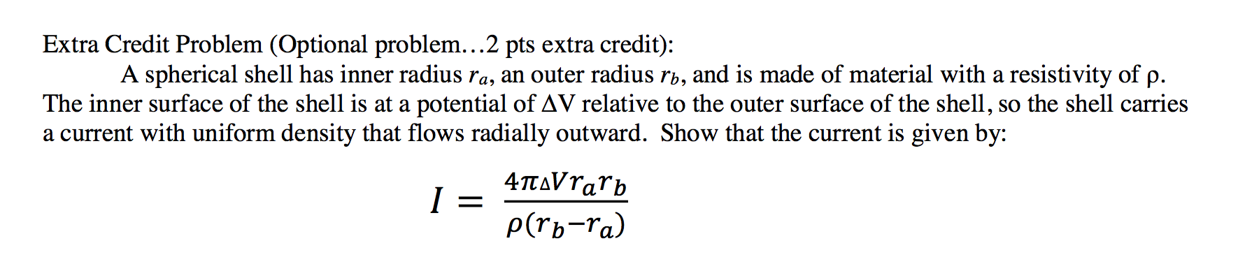 Solved A spherical shell has inner radius r_a, an outer | Chegg.com