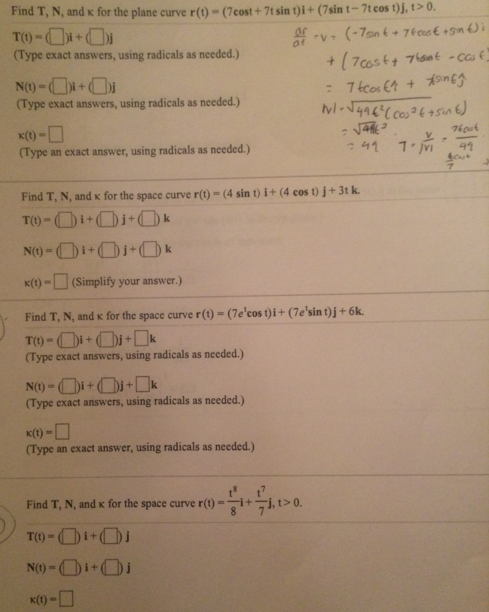 Solved Find T, N, and K for the plane curve r(t) = (7cost + | Chegg.com Solved Find T, N, and K for the plane curve r(t) = (7cost + | Chegg.com