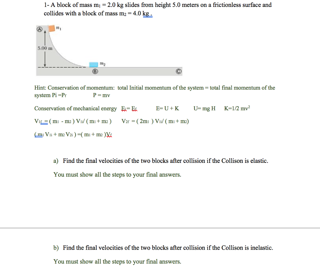 Solved A block of mass m_1 = 2.0 kg slides from height 5.0 | Chegg.com