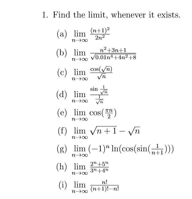Solved Find The Limit Whenever It Exists A Lim N