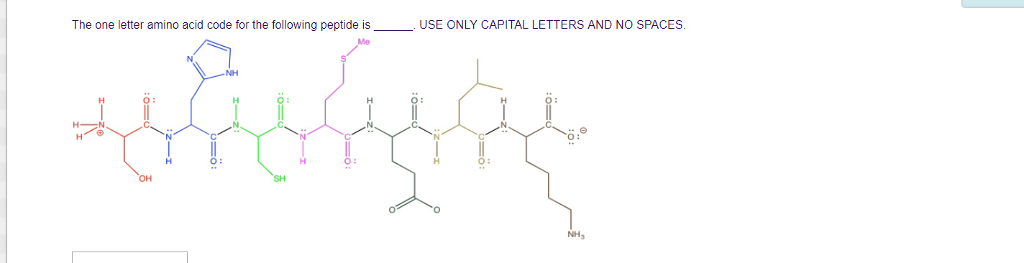 Solved The one letter amino acid code for the following | Chegg.com