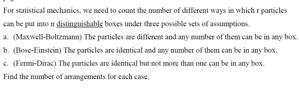 Solved For statistical mechanics, we need to count the | Chegg.com
