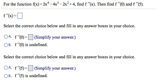 Solved For the function f(x) = 2x4 -4x3 - 2x2 + 4, find f | Chegg.com