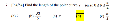 Solved Find the length of the polar curve r = sec theta, 0 | Chegg.com