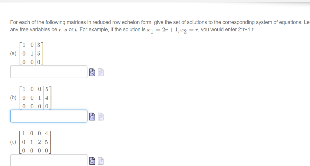 Solved For Each Of The Following Matrices In Reduced Row 