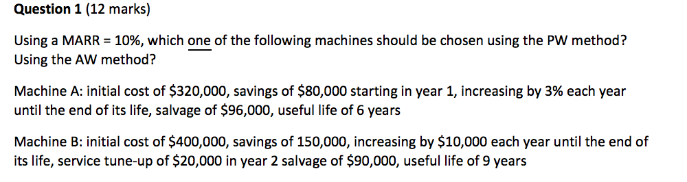 Solved Using a MARR = 10%, which one of the following | Chegg.com