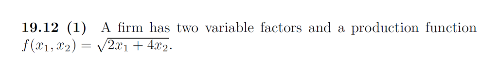 Solved 19.12 (1) A firm has two variable factors and a | Chegg.com
