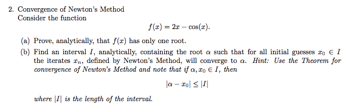 Solved 2. Convergence of Newton's Method Consider the | Chegg.com