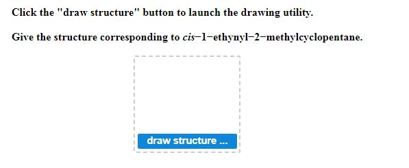 Solved Click the "draw structure" button to launch the | Chegg.com