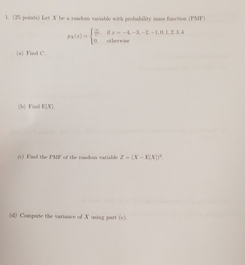 Solved 1. (25 points) Let X be a random variable with | Chegg.com