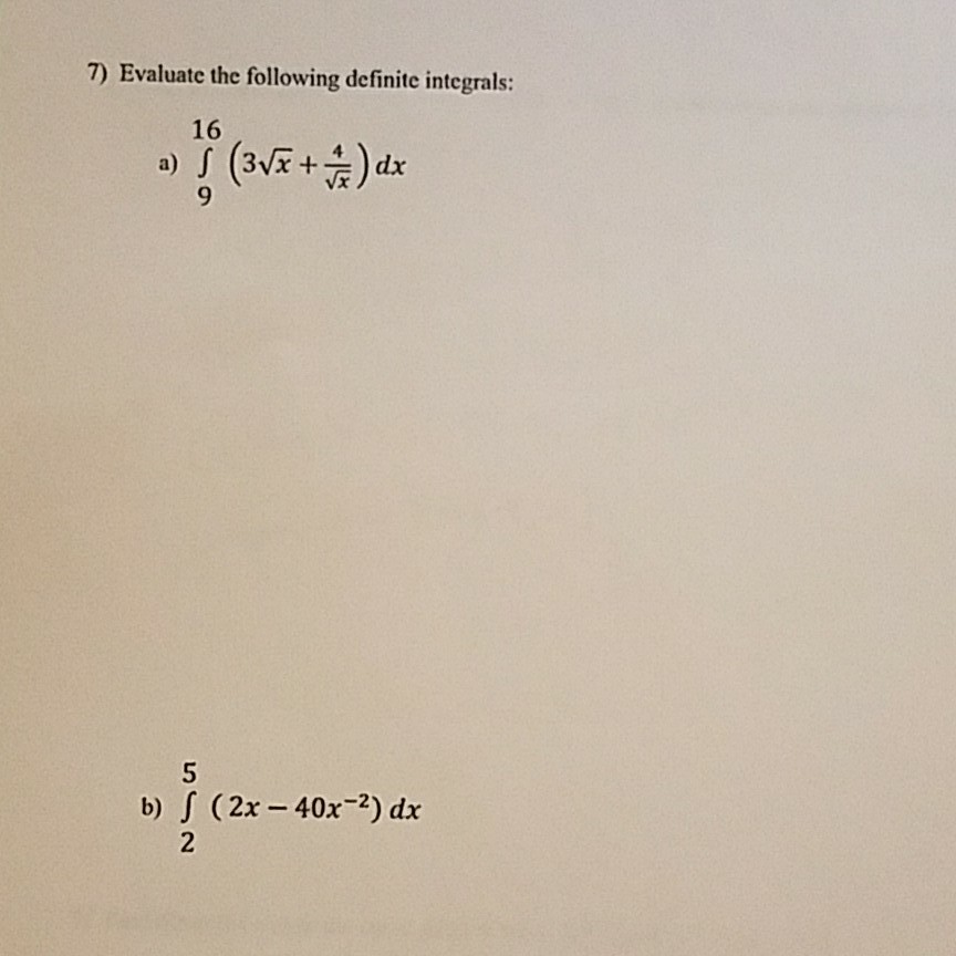 Solved Evaluate the following definite integrals: a) | Chegg.com