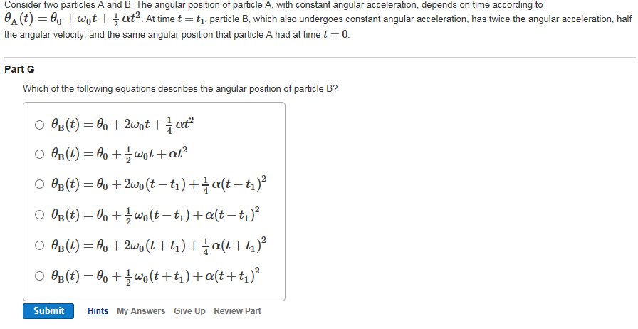 Solved Consider two particles A and B. The angular position | Chegg.com