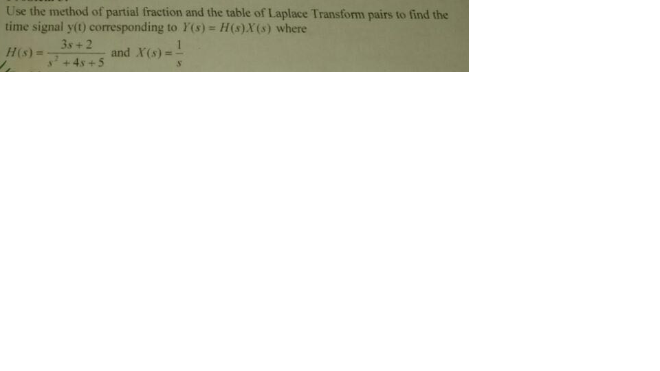 Solved Use the method of partial fraction and the table of | Chegg.com