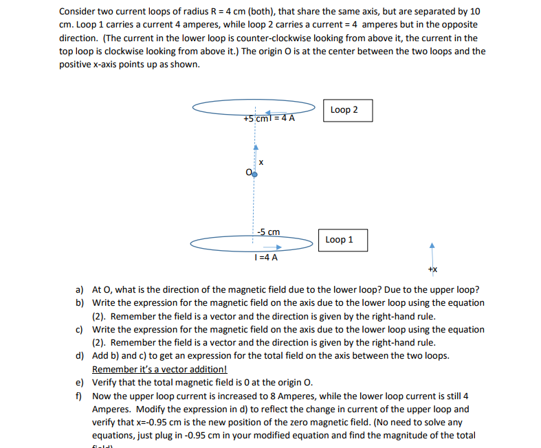 Solved Consider two current loops of radius R 4 cm (both), | Chegg.com