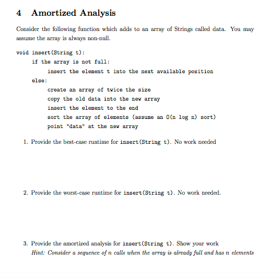 Solved 4 Amortized Analysis Consider the following function | Chegg.com