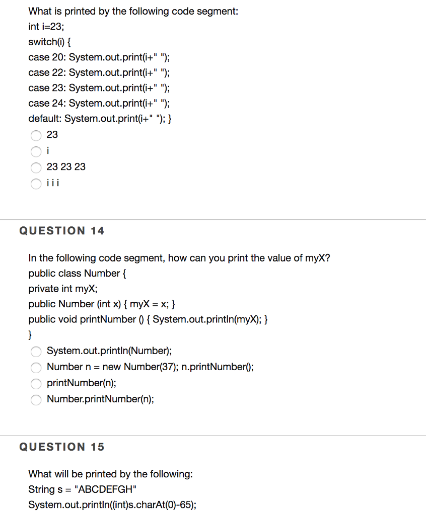 Solved What is printed by the following code segment: int | Chegg.com