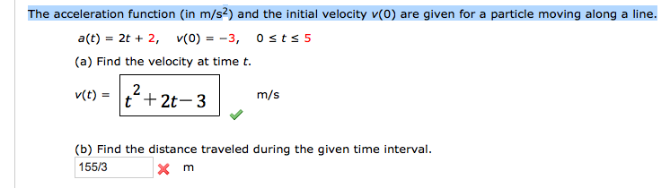 Solved The Acceleration Function In M S2 And The Initial