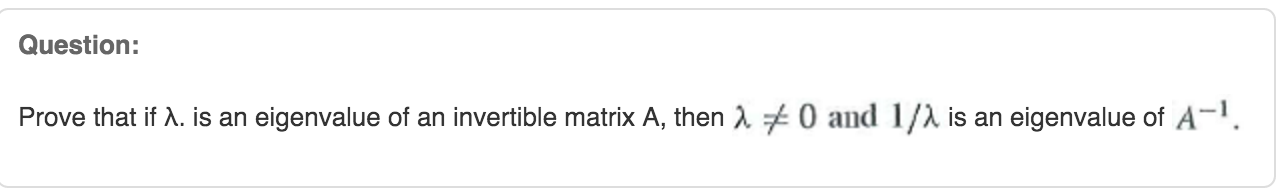 Solved Prove that if A. is an eigenvalue of an invertible | Chegg.com