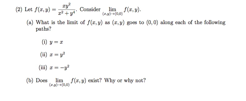 Solved What is the limit of f(x,y) as (x,y) goes to (0,0) | Chegg.com