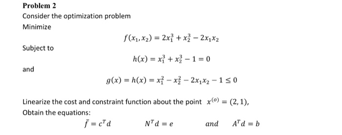 Solved Consider the optimization problem Minimize f(x_1, | Chegg.com