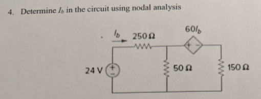 Solved 4. Determine l, in the circuit using nodal analysis | Chegg.com
