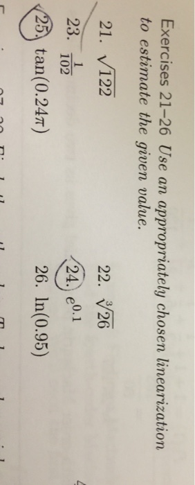 Solved Use an appropriately chosen linearization to estimate | Chegg.com