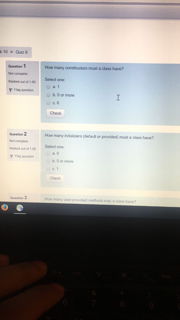 Solved How many constructors must a class have? Select one: | Chegg.com