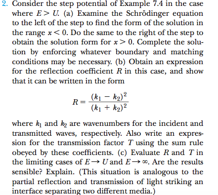 Solved 2. Consider the step potential of Example 7.4 in the | Chegg.com