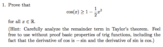 Solved Prove that cos (x)> 1 - 1/2 x^2for all x Epsilon R | Chegg.com