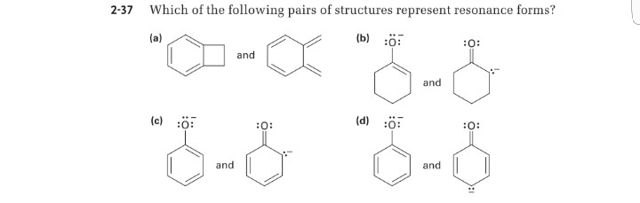 Solved 2-37 Which of the following pairs of structures | Chegg.com