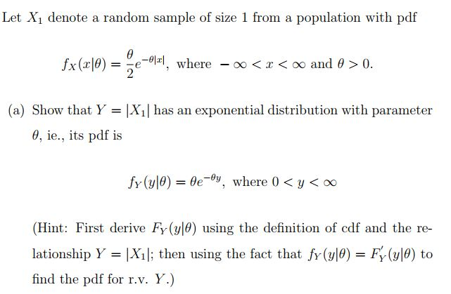 Solved Let Xi denote a random sample of size 1 from a | Chegg.com