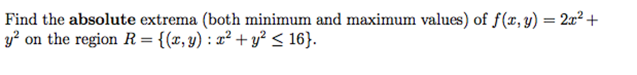 Solved Find the absolute extrema (both minimum and maximum | Chegg.com