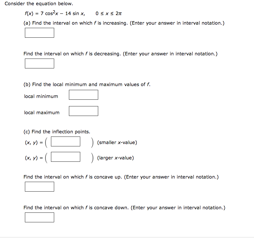 Solved Consider the equation below. Find the interval on | Chegg.com