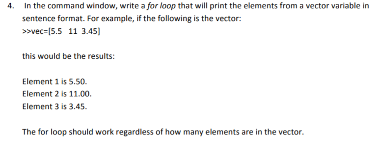 Solved In the command window, write a for loop that will | Chegg.com
