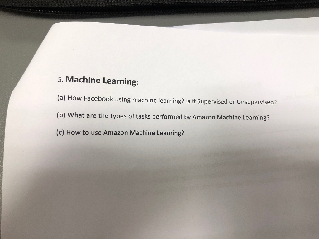 Solved 5. Machine Learning: (a) How Facebook using machine | Chegg.com