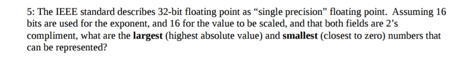 Solved The IEEE standard describes 32-bit floating point as | Chegg.com