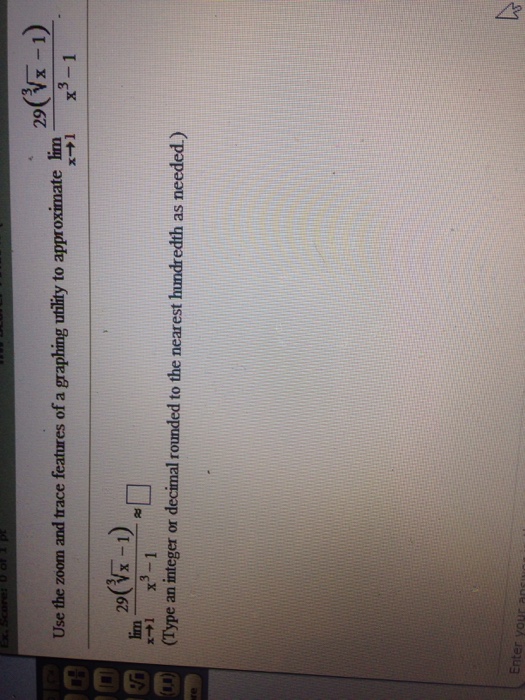 Solved Use the zoom and trace features of a graphing utility | Chegg.com