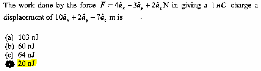 Solved The work done by une force F -3a, +2aa N in giving a | Chegg.com