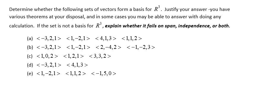 Solved Determine whether the following sets of vectors form | Chegg.com