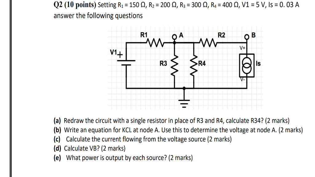 Solved Q2 (10 points) Setting R1-150 Ω, R2-200 Ω, R,-300 Ω, | Chegg.com